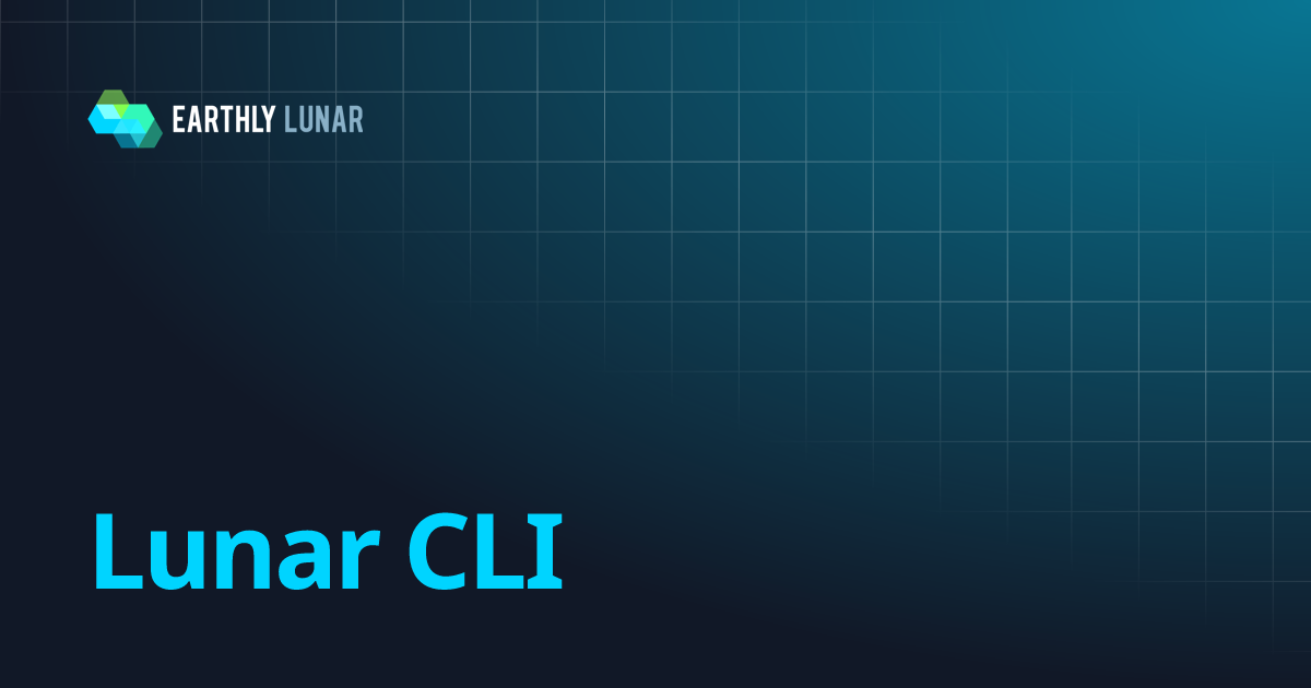 Lunar CLI | Earthly Lunar